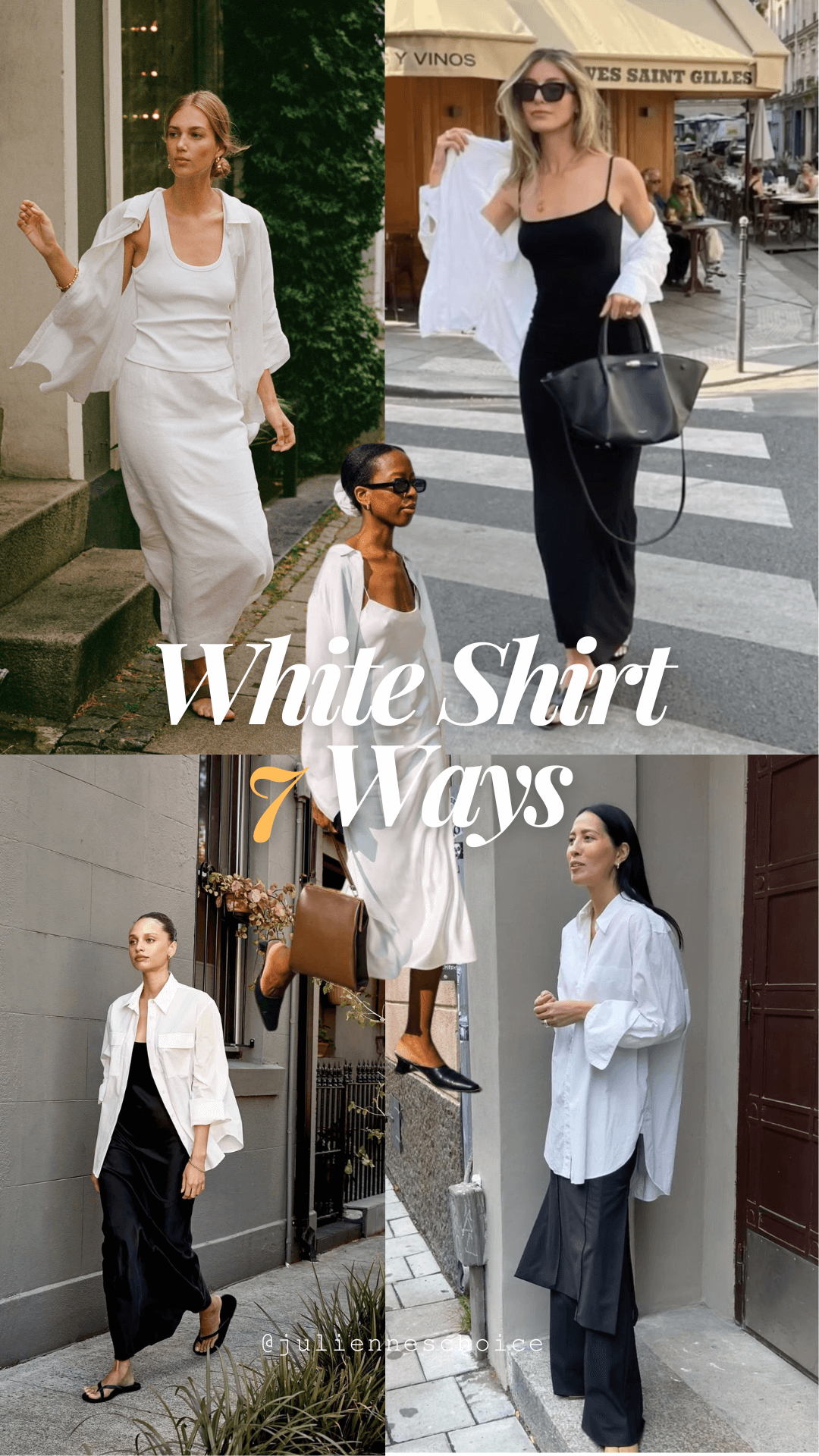 7 Ways to Style a Classic White Shirt for Summer - JulieNne's Choice